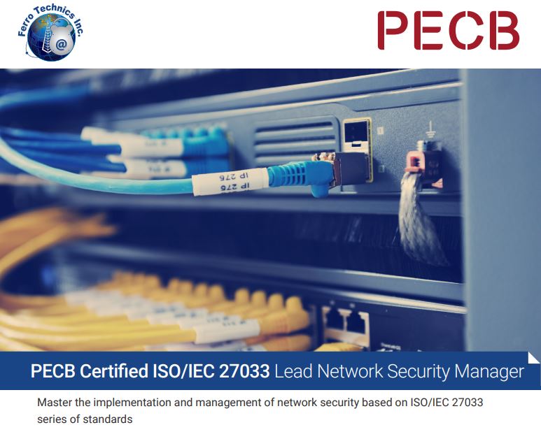 ISO/IEC 27033 Lead Network Security Manager Certification | Ferro Technics Inc.
